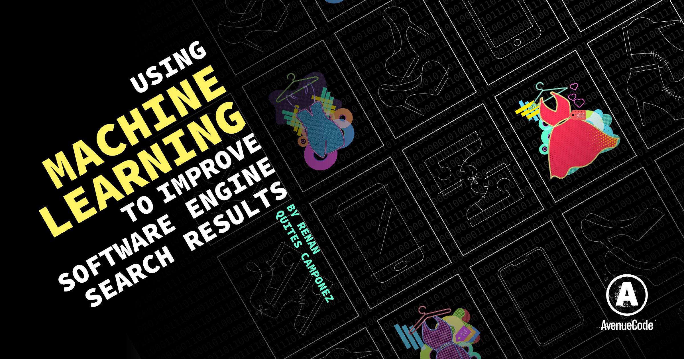 Avenue Code | Using Machine Learning Tools to Improve Software Search Results